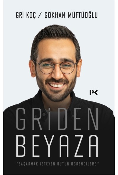 Griden Beyaza - Gökhan Müftüoğlu