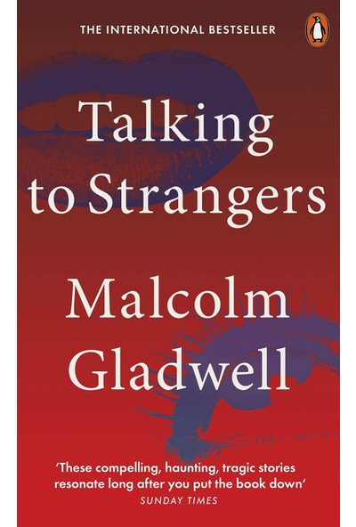 Talking To Strangers What We Should Know About The People We Don't Know Talking To Strangers What We Should Know About The People We Don't Know