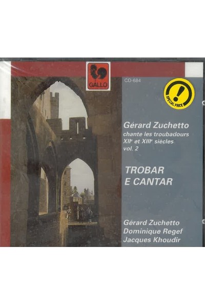 Gallo Trobar E Cantar - Gérard Zuchetto Gallo Trobar E Cantar - Gérard Zuchetto