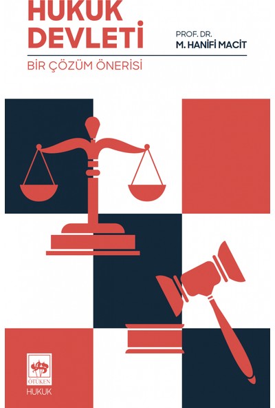 Hukuk Devleti - M. Hanifi Macit Hukuk Devleti - M. Hanifi Macit