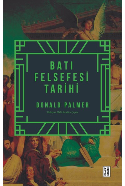 Batı Felsefesi Tarihi - Donald Palmer Batı Felsefesi Tarihi - Donald Palmer