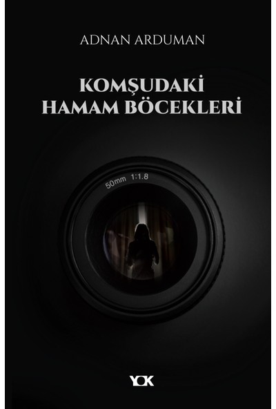 Komşudaki Hamam Böcekleri - Adnan Arduman