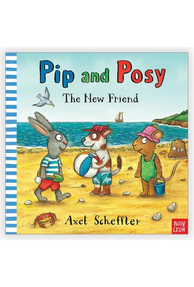 Pip And Posy: The New Friend Pip And Posy: The New Friend