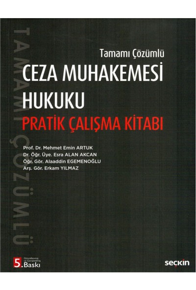 Ceza Muhakemesi Hukuku Pratik Çalışma Kitabı