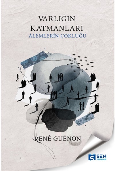 Varlığın Katmanları - Rene Guenon