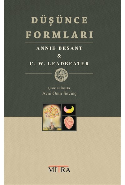 Düşünce Formları - Annie Besant Düşünce Formları - Annie Besant