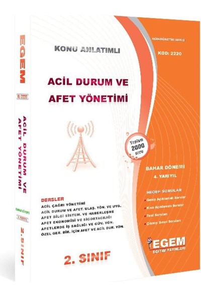 Egem Yayınları AÖF Acil Durum ve Afet Yönetimi 2. Sınıf 4. Yarıyıl Bahar Dönemi Konu Anlatımlı Soru Bankası