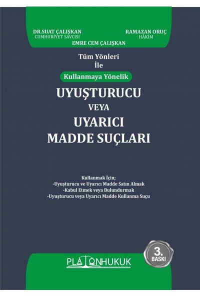 Tüm Yönleri Ile Kullanmaya Yönelik Uyuşturucu Veya Uyarıcı Madde Suçları 3. Tıpkı Baskı Tüm Yönleri Ile Kullanmaya Yönelik Uyuşturucu Veya Uyarıcı Madde Suçları 3. Tıpkı Baskı