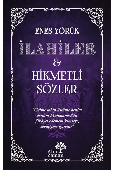 İlahiler & Hikmetli Sözler - Enes Yörük