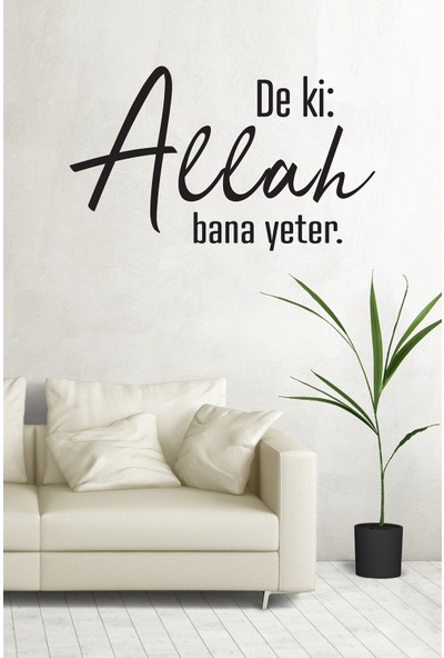 3M De Ki Allah Bana Yeter Duvar Yazı Folyosu 3M De Ki Allah Bana Yeter Duvar Yazı Folyosu