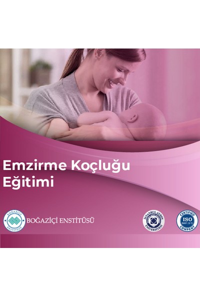 Boğaziçi Enstitüsü Emzirme Koçluğu Eğitimi