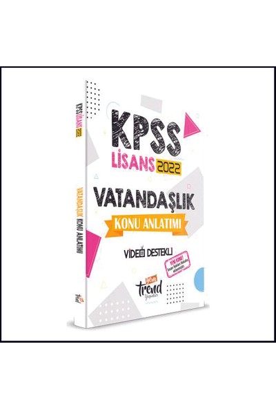 Yeni Trend Yayınları KPSS 2022 Vatandaşlık Konu Anlatımlı Yeni Trend Yayınları KPSS 2022 Vatandaşlık Konu Anlatımlı