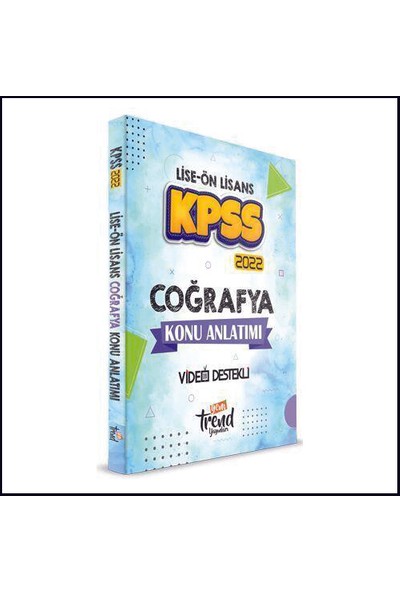 Yeni Trend Yayınları KPSS 2022 Lise Ön Lisans Coğrafya Konu Anlatımlı Yeni Trend Yayınları KPSS 2022 Lise Ön Lisans Coğrafya Konu Anlatımlı