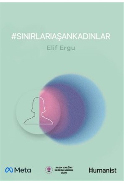 Sınırları Aşan Kadınlar - Elif Ergu