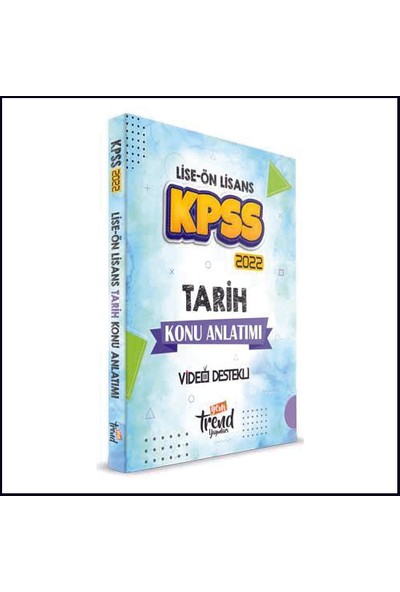 Yeni Trend Yayınları KPSS 2022 Lise Ön Lisans Tarih Konu Anlatımlı / Yeni Trend Yeni Trend Yayınları KPSS 2022 Lise Ön Lisans Tarih Konu Anlatımlı / Yeni Trend