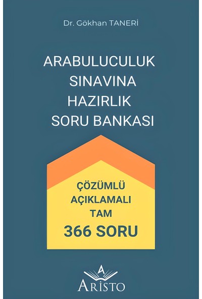 Aristo Hukuk Yayınevi Arabuluculuk Sınavına Hazırlık Soru Bankası | Çözümlü – Açıklamalı Aristo Hukuk Yayınevi Arabuluculuk Sınavına Hazırlık Soru Bankası | Çözümlü – Açıklamalı