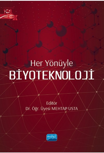 Nobel Akademik Yayıncılık Her Yönüyle Biyoteknoloji - Mehtap Usta