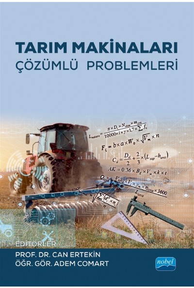 Tarım Makinaları Çözümlü Problemleri - Can Ertekin Tarım Makinaları Çözümlü Problemleri - Can Ertekin