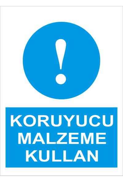 Reklam Ve Ötesi Uyarı Levhası Koruyucu Malzeme Kullan Mavi