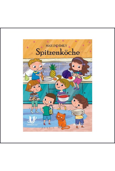 Universal ELT Max Und Emıly Spıtzenkoche - Melanie D.t Universal ELT Max Und Emıly Spıtzenkoche - Melanie D.t