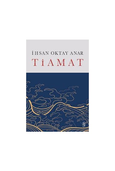 Tiamat (Ciltli) - Ihsan Oktay Anar Tiamat (Ciltli) - Ihsan Oktay Anar