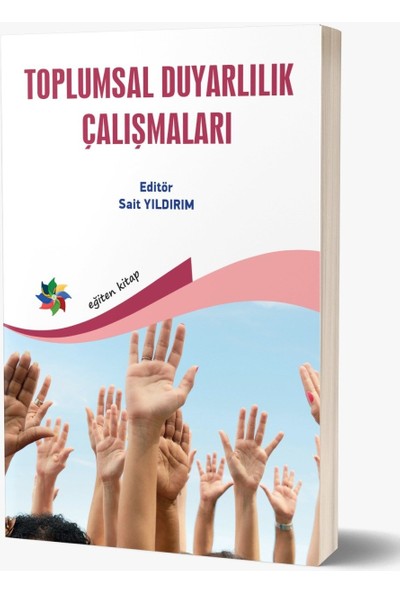 Toplumsal Duyarlılık Çalışmaları Toplumsal Duyarlılık Çalışmaları