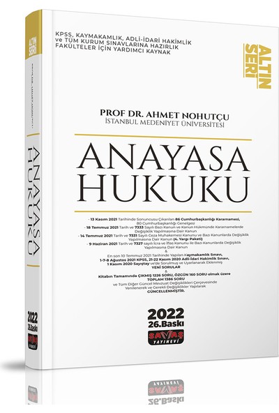 Savaş Yayınevi Anayasa Hukuku Konu Anlatımı Altın Seri - Ahmet Nohutçu 2022
