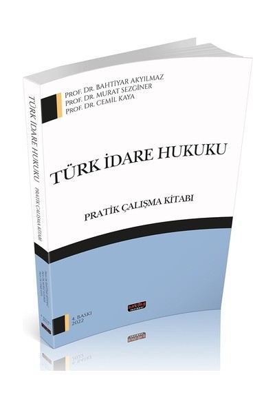 Türk Idare Hukuku Pratik Çalışma Kitabı - Bahtiyar Akyılmaz