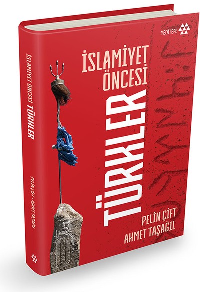 Yeditepe Yayınevi İslamiyet Öncesi Türkler (Ciltli) - Pelin Çift - Ahmet Taşağıl Yeditepe Yayınevi İslamiyet Öncesi Türkler (Ciltli) - Pelin Çift - Ahmet Taşağıl