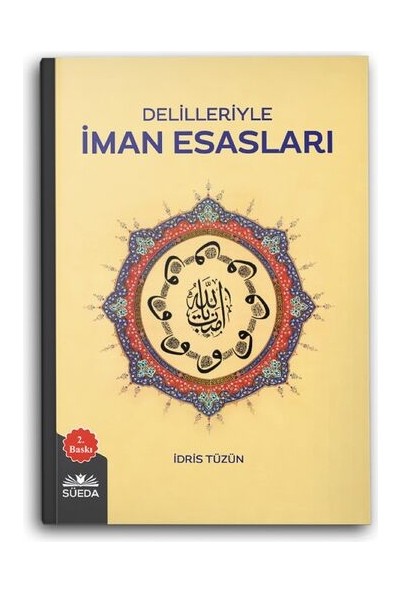 Süeda Yayınları Delilleriyle Iman Esasları Süeda Yayınları Delilleriyle Iman Esasları