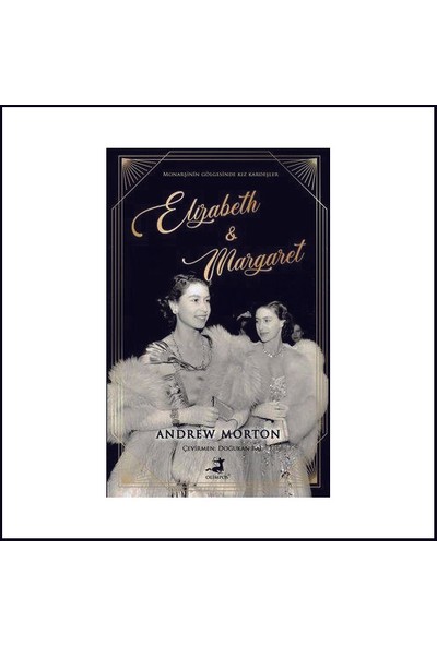 Olimpos Yayınları Elızabeth And Margaret - Andrew Morton Olimpos Yayınları Elızabeth And Margaret - Andrew Morton