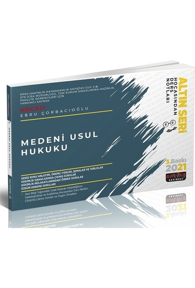 Savaş Yayınevi Medeni Usul Hukuku Ebru Çorbacıoğlu Hocasından Ders Notları 2021 Savaş Yayınevi Medeni Usul Hukuku Ebru Çorbacıoğlu Hocasından Ders Notları 2021