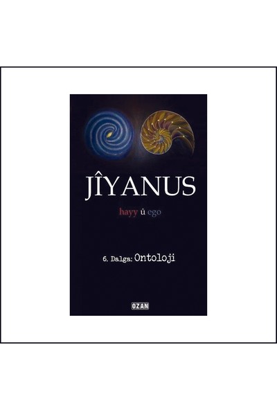 Jiyanus 6.dalga Ontoloji - Ercan Turan
