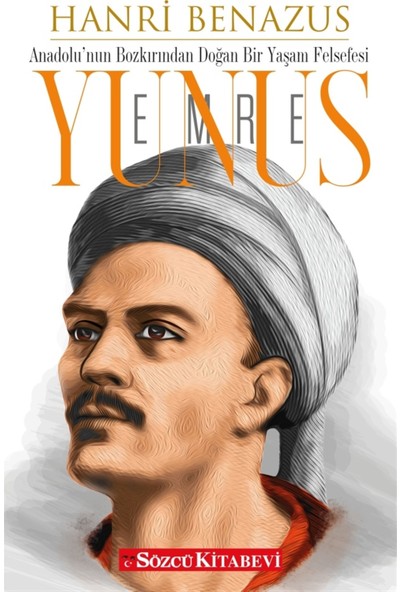 Yunus Emre - Hanri Benazus