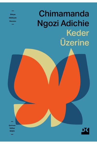 Keder Üzerine - Chimamanda Ngozi Adichie