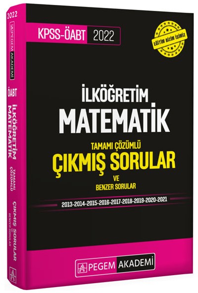 Pegem Akademi Yayıncılık 2022 KPSS ÖABT İlköğretim Matematik Çıkmış Sorular (Cep Boy)