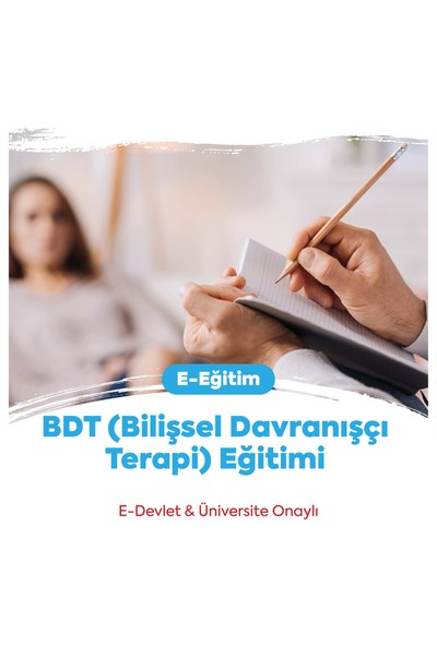 Matlas Akademi B.d.t. (Bilişsel Davranışçı Terapi) Eğitimi Matlas Akademi B.d.t. (Bilişsel Davranışçı Terapi) Eğitimi