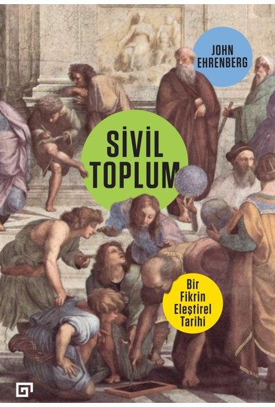 Koç Üniversitesi Yayınları Sivil Toplum - John Ehrenberg Koç Üniversitesi Yayınları Sivil Toplum - John Ehrenberg