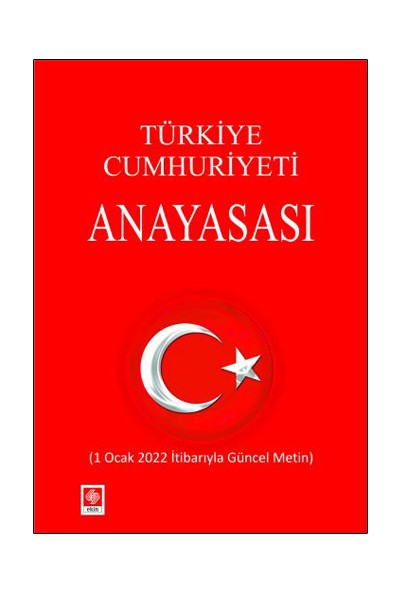 Türkiye Cumhuriyeti Anayasası (2022) - Kemal Gözler