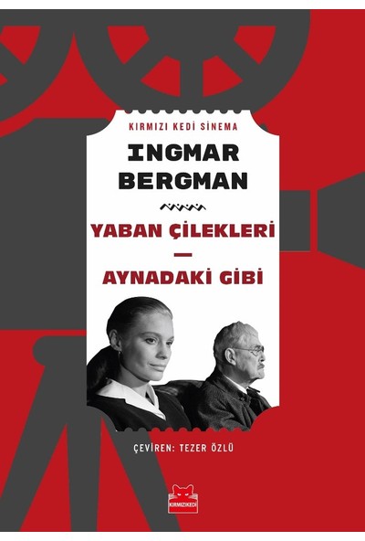 Yaban Çilekleri – Aynadaki Gibi - Ingmar Bergman