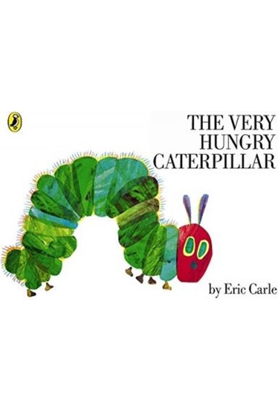 The Very Hungry Caterpillar - Eric Carle The Very Hungry Caterpillar - Eric Carle