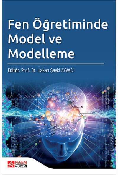 Fen Öğretiminde Model ve Modelleme Fen Öğretiminde Model ve Modelleme
