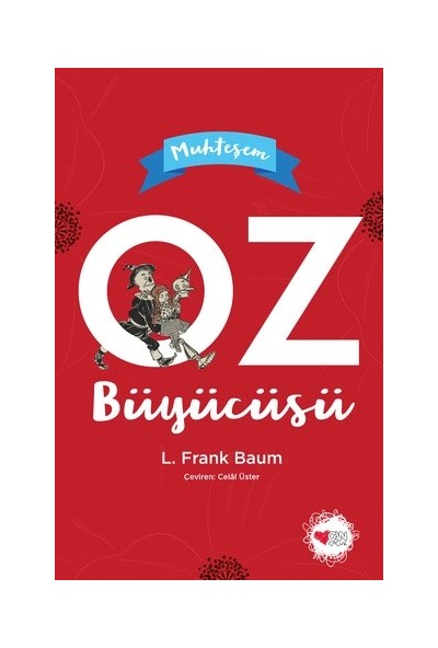 Muhteşem Oz Büyücüsü - Lyman Frank Baum
