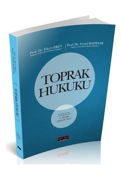 Toprak Hukuku - Fikret Eren, Veysel Başpınar Toprak Hukuku - Fikret Eren, Veysel Başpınar