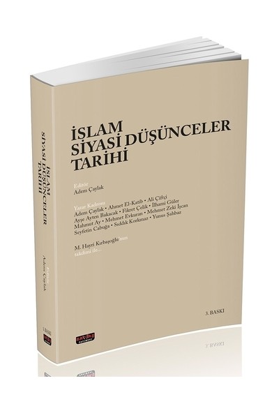 Islam Siyasi Düşünceler Tarihi - Adem Çaylak Islam Siyasi Düşünceler Tarihi - Adem Çaylak