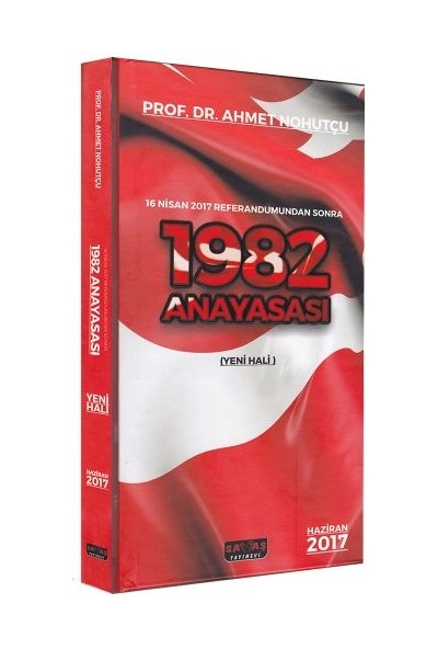 Savaş Yayınevi 1982 Anayasası 2017 Yeni Hali Ahmet Nohutçu Savaş Yayınevi 1982 Anayasası 2017 Yeni Hali Ahmet Nohutçu