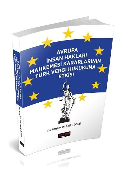 Avrupa Insan Hakları Mahkemesi Kararları - Begüm Dilemre Öden Avrupa Insan Hakları Mahkemesi Kararları - Begüm Dilemre Öden