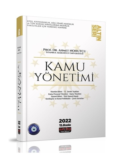Savaş Yayınevi Kamu Yönetimi Konu Anlatımı Altın Seri (Ciltli) Savaş Yayınevi Kamu Yönetimi Konu Anlatımı Altın Seri (Ciltli)