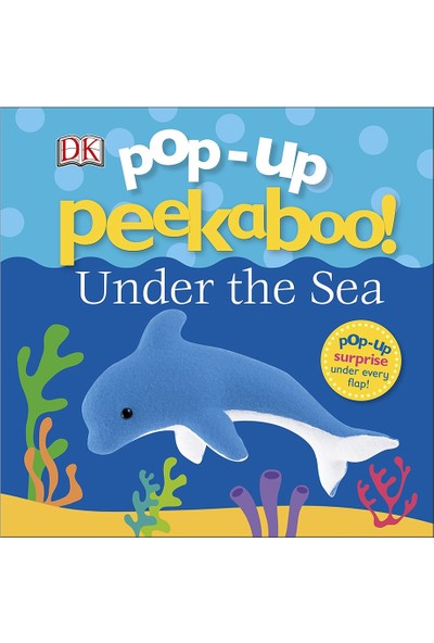 Pop-Up Peekaboo! Under The Sea Pop-Up Peekaboo! Under The Sea