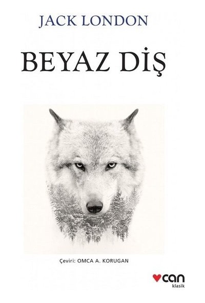 Beyaz Diş - Jack London Beyaz Diş - Jack London